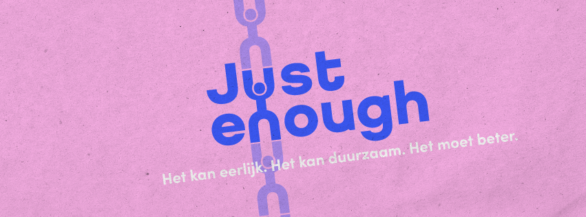 Just Enough - Samen helpen we een einde te maken aan de uitputting van ...